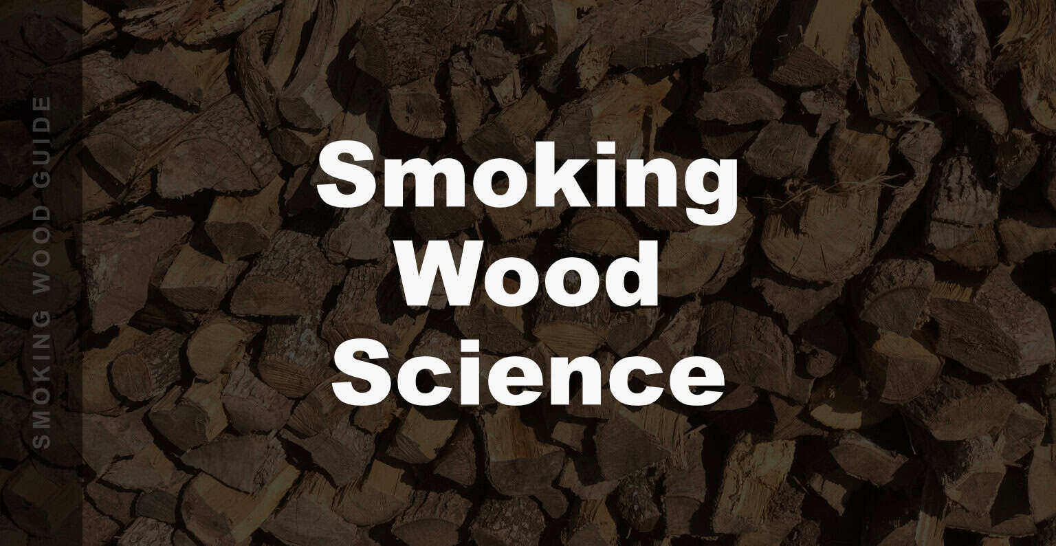The Science of Smoking Wood and Flavor Development